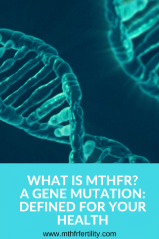 MTHFR Gene Mutation Defined for Your Health. What is MTHFR? | MTHFR ...